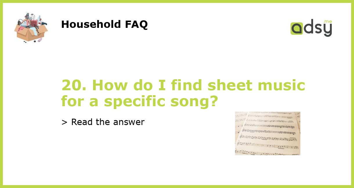 How do I find sheet music for a specific song?