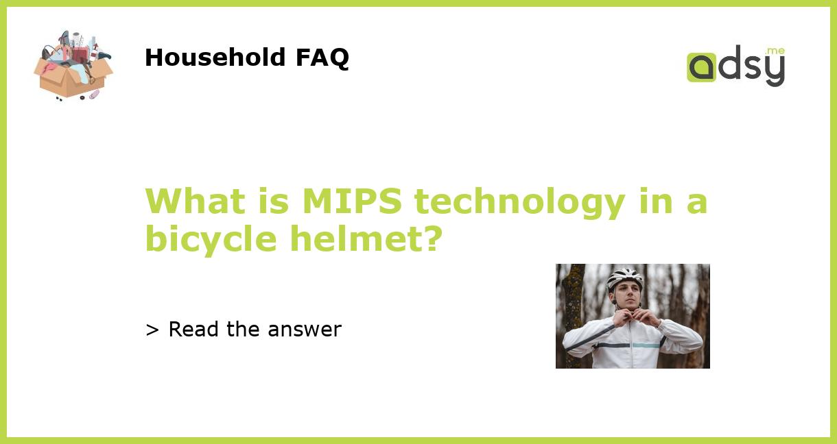 What is MIPS technology in a bicycle helmet?