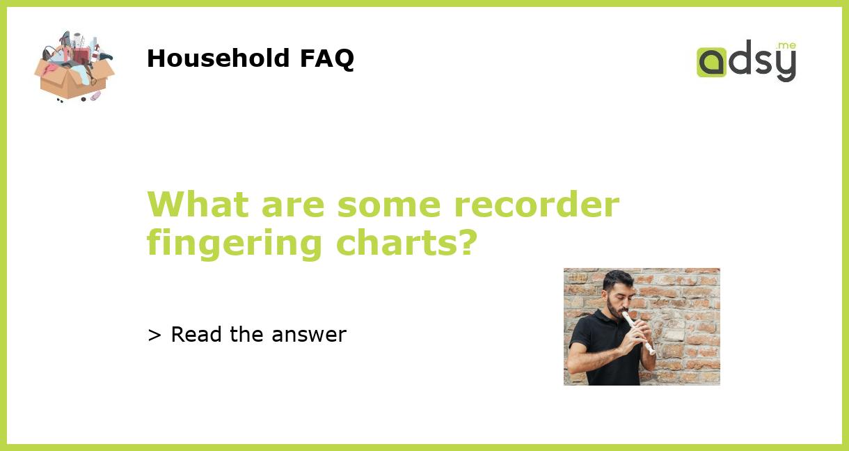 What are some recorder fingering charts?