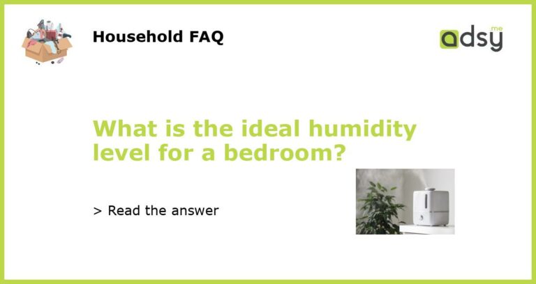 What is the ideal humidity level for a bedroom?