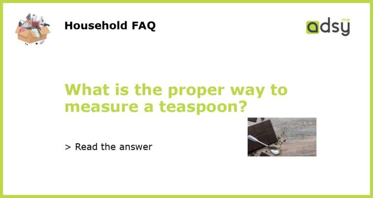 What is the proper way to measure a teaspoon?
